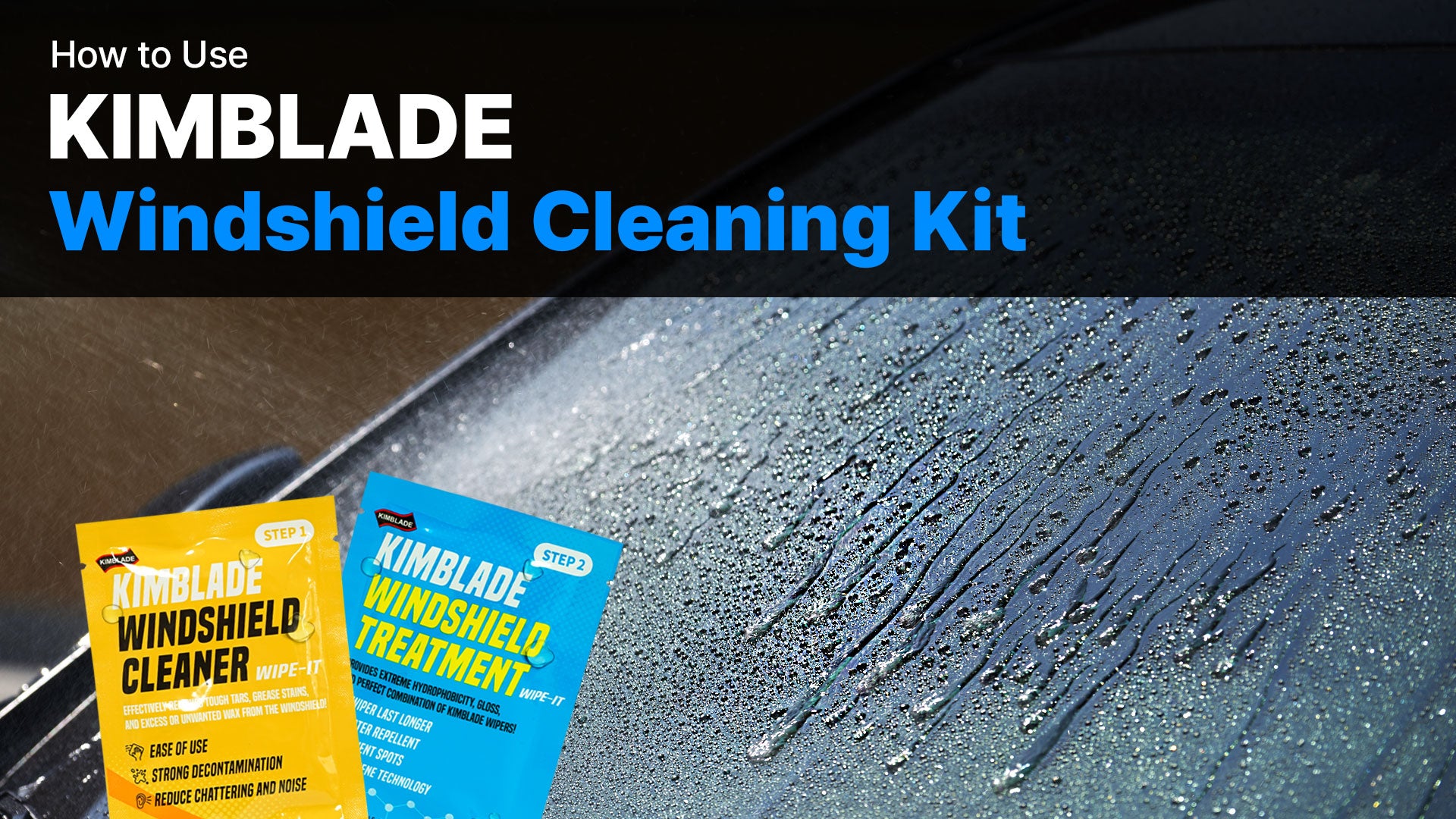 How to Use the KIMBLADE Windshield Cleaning Kit – KIMBLADE WIPER